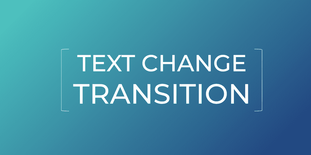 How To Add Transition On Text Changes